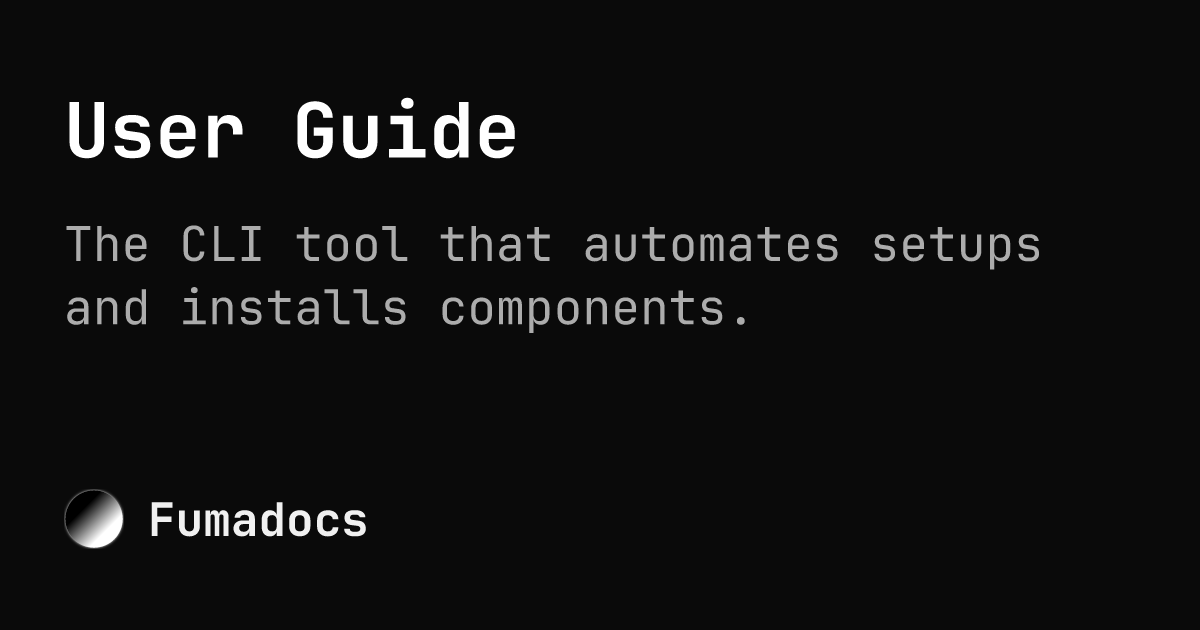 User Guide | Fumadocs
